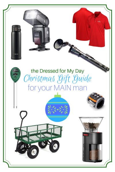 What to Get Your Main Man for Christmas - Dressed for My Day