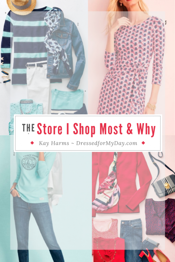 The Store I Shop Most & Why - Dressed for My Day