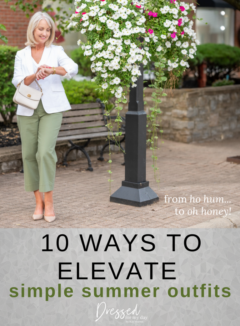 10 Ways to Elevate Simple Summer Outfits - Dressed for My Day