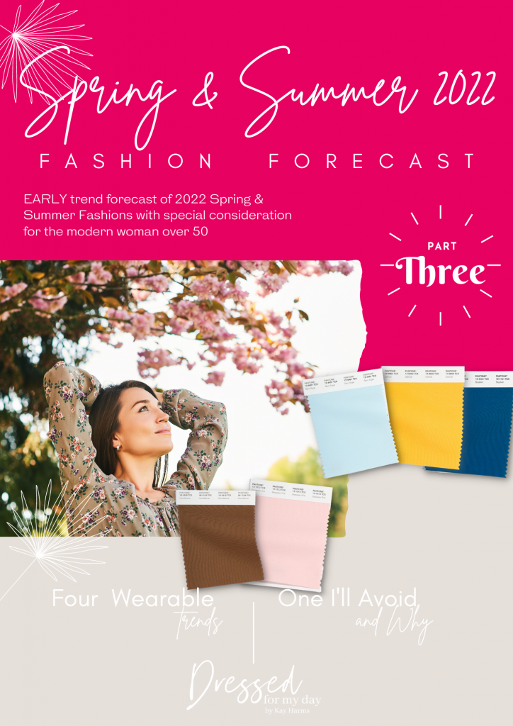 Spring & Summer 2022 Fashion Forecast - Color - Dressed for My Day