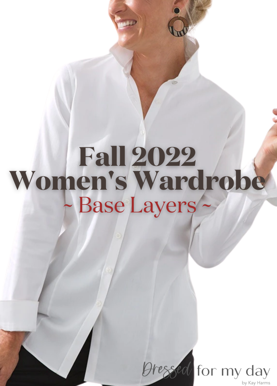 Fall 2022 Women's Wardrobe Base Layers - Dressed for My Day