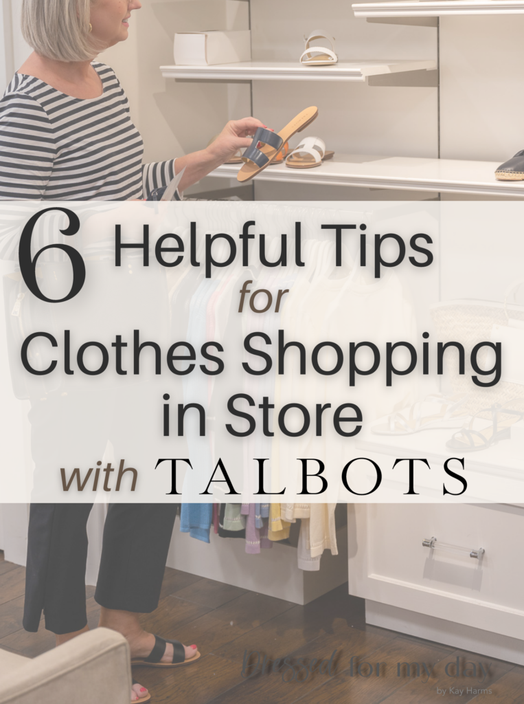 Smart Tips for Clothes Shopping In Store - Dressed for My Day