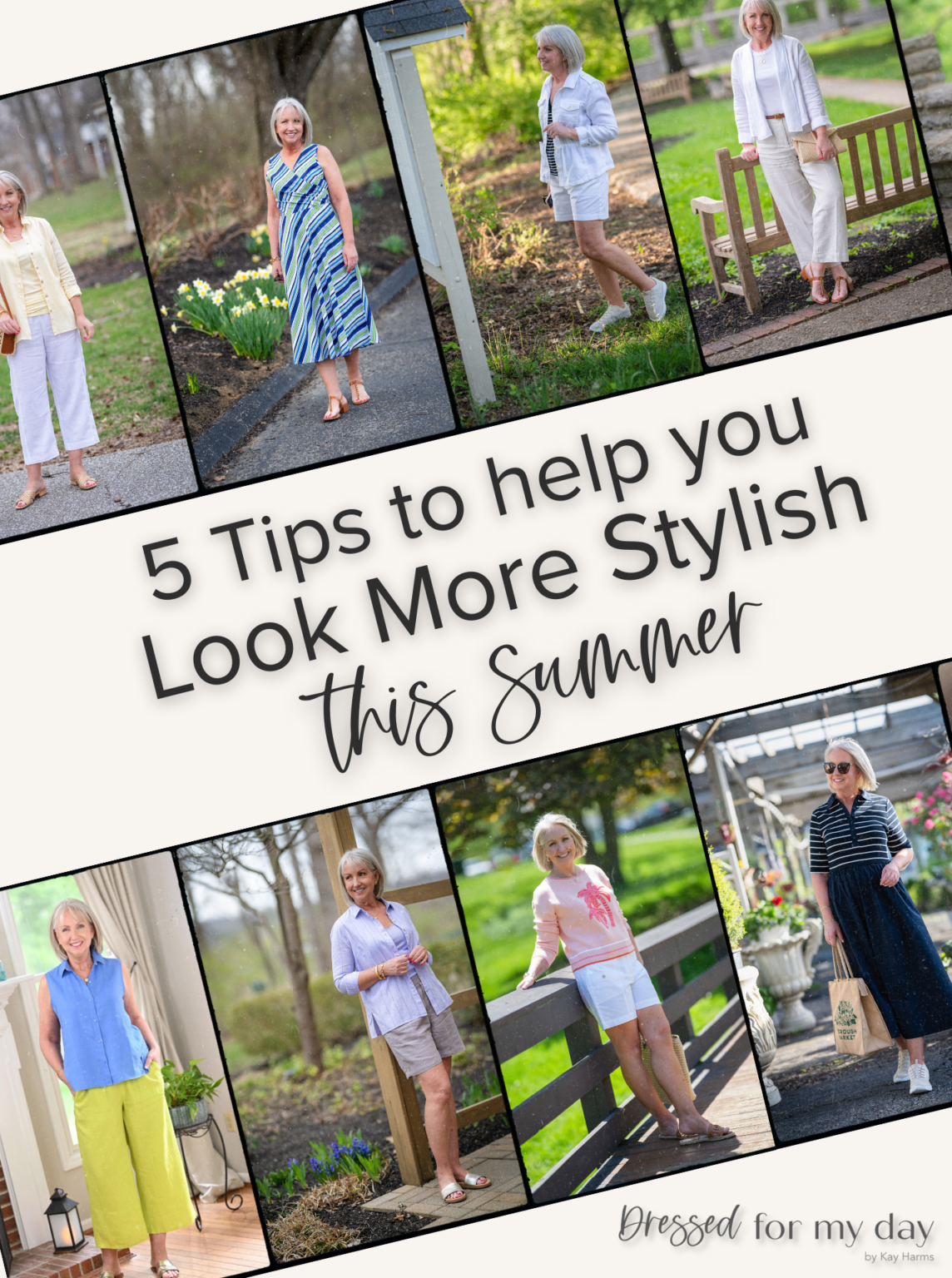 5 Tips to Look More Stylish this Summer - Dressed for My Day