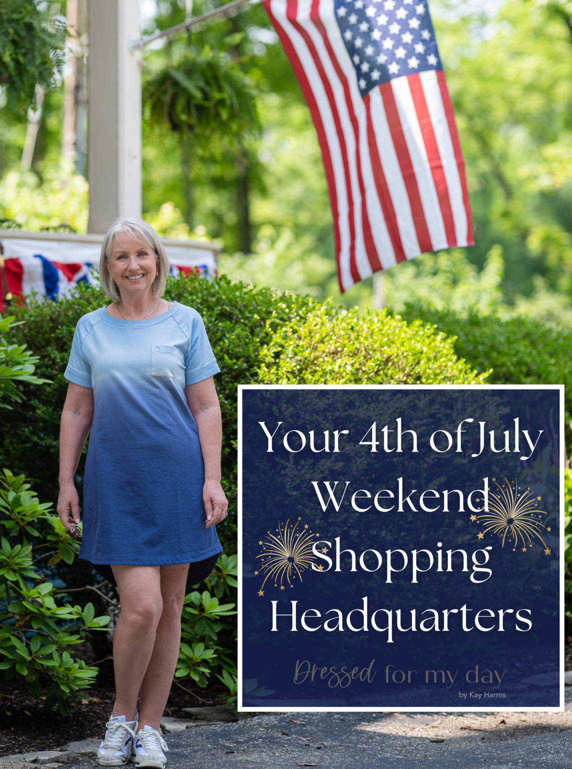 July 4th Weekend Sales Shopping Headquarters - Dressed for My Day