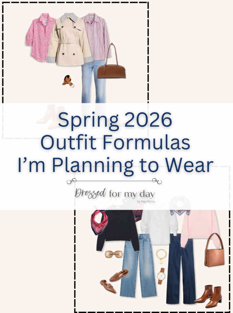 Spring Outfit Formulas I'm Planning Now to Wear - Dressed for My Day