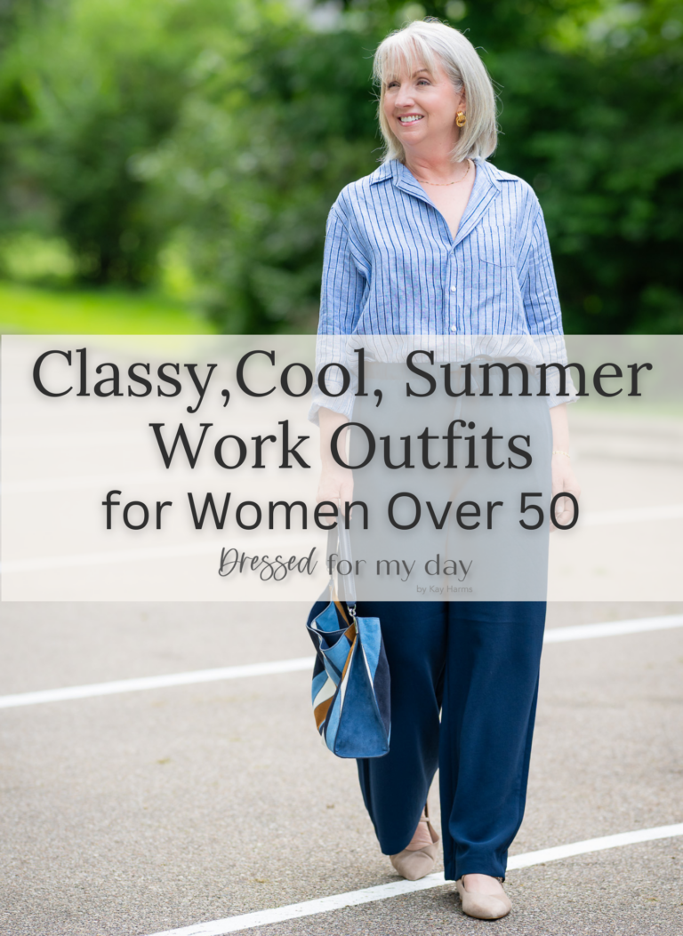 Classy, Cool, Summer Work Outfits for Women Over 50 - Dressed for My Day